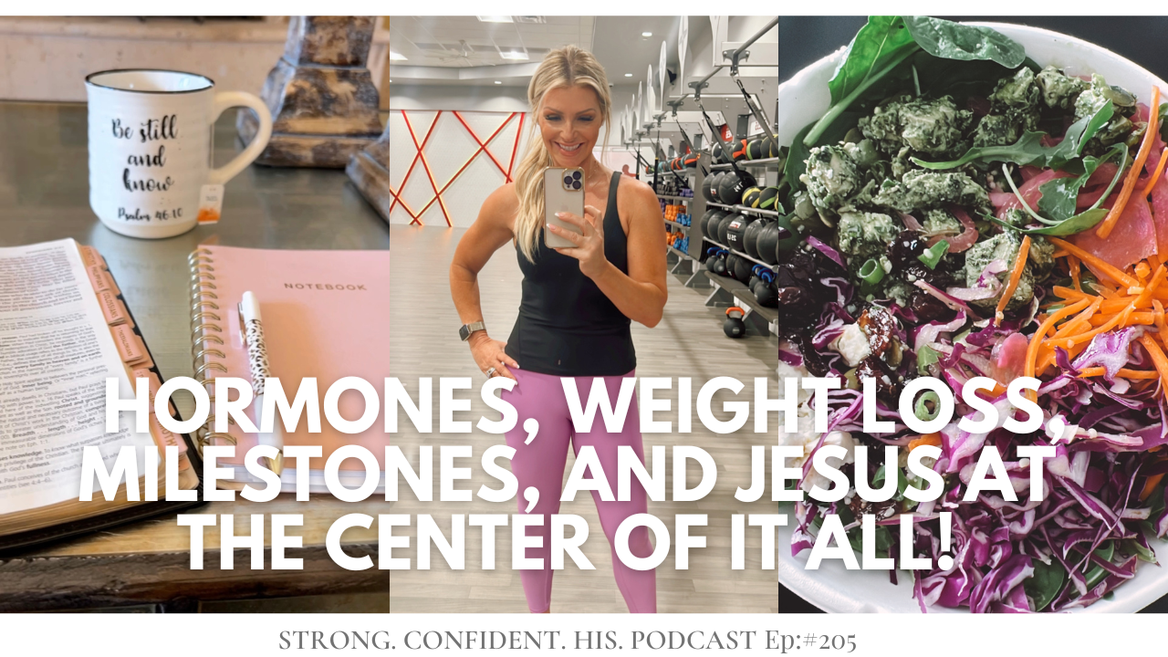 Hormones, Birthdays, Milestones, and Jesus at the Center of It All!